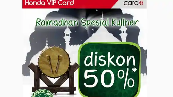 Pakai Honda VIP Card, Bisa Dapat Diskon 50 Persen Saat Berbuka Puasa